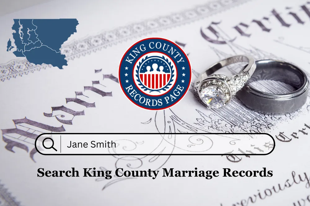 Search Free King County Marriage Records (Historical & Recent)